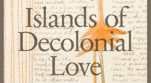 Seeds of Renewal: A Review of Leanne Simpson’s “Islands of Decolonial ...